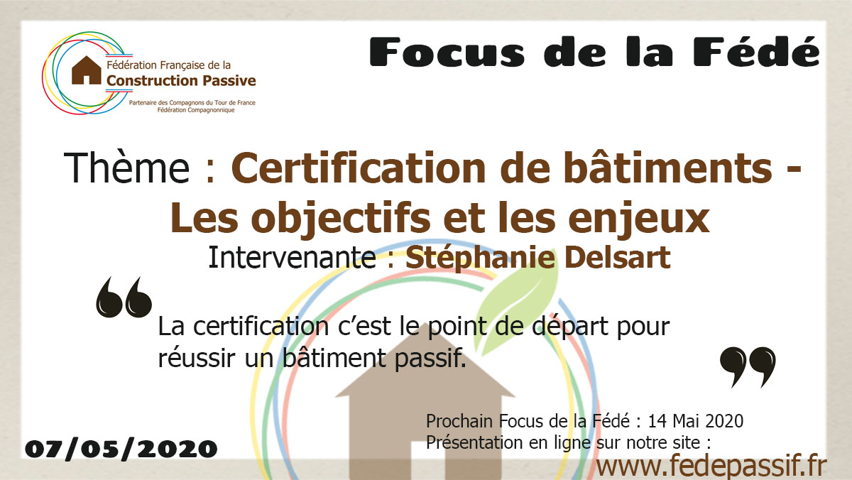 Le "Focus de la Fédé" #4 - Fédération Française de la Construction Passive